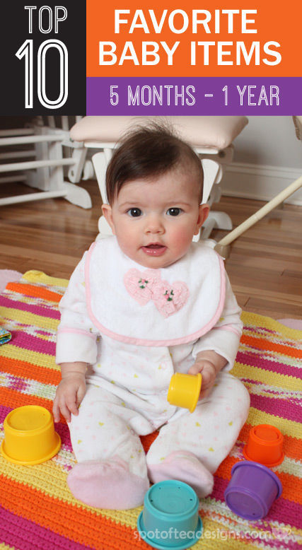 Top 10 Favorite Baby Items (Newborn - Four Months) | Spot of Tea Designs